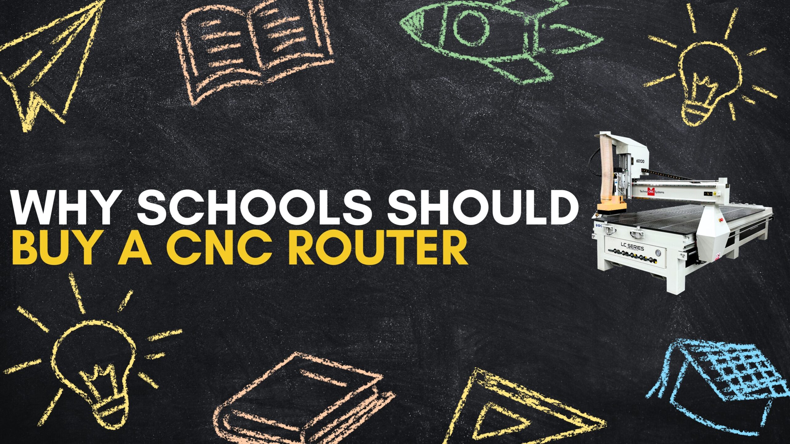 Why Should Schools Buy a CNC Router for their Classrooms?